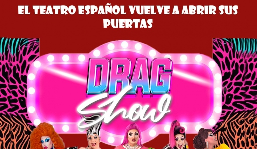 Color, humor y diversidad: llega el Drag Show al Teatro Español ...